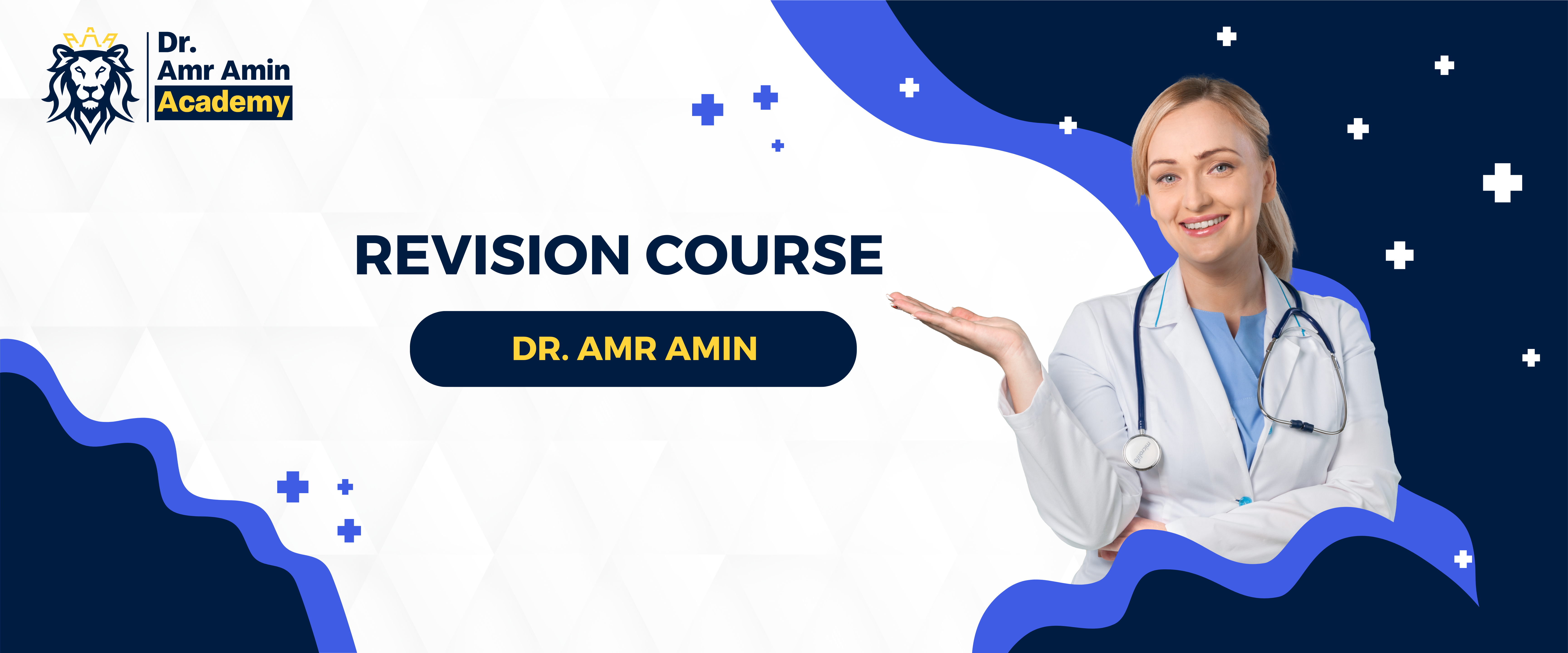 REVISION Course – Dr. Amr Amin Academy